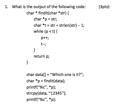 Solved What is the output of the following code: char | Chegg.com