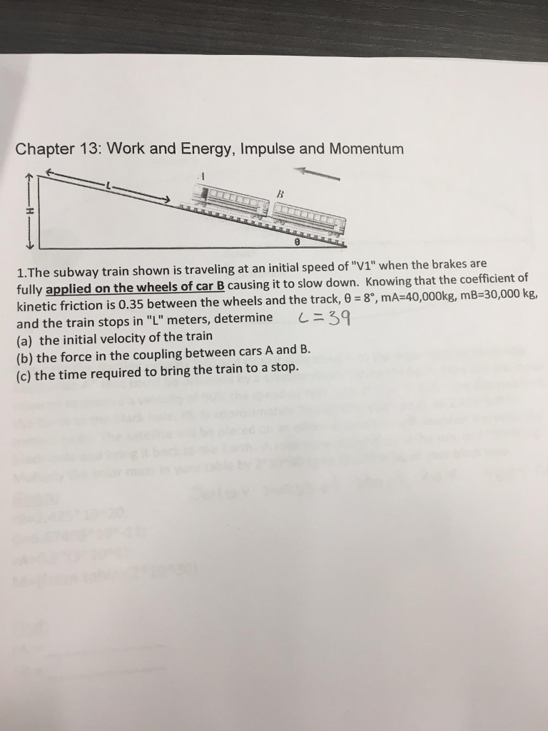 Solved Chapter 13: Work and Energy, Impulse and Momentum | Chegg.com