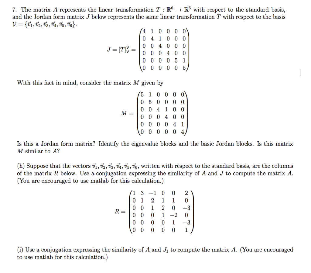 Solved 7. The matrix A represents the linear transformation | Chegg.com