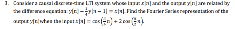 Solved Consider a causal discrete-time LTI system whose | Chegg.com