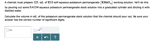 Solved A chemist must prepare 125. mL of 85.0 mM aqueous | Chegg.com