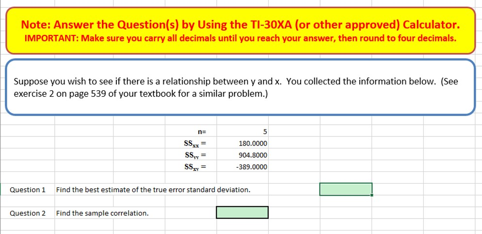 Solved Note: Answer the Question(s) by Using the TI-30XA (or | Chegg.com