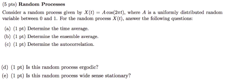 Solved (5 pts) Random Processes Consider a random process | Chegg.com