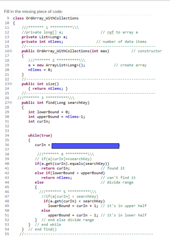 Solved Fill in the missing piece of code 9 class OrdArray | Chegg.com
