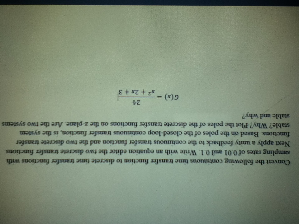 Solved Convert the following continuous time transfer | Chegg.com