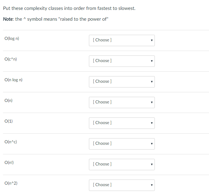 Solved Put these complexity classes into order from fastest | Chegg.com