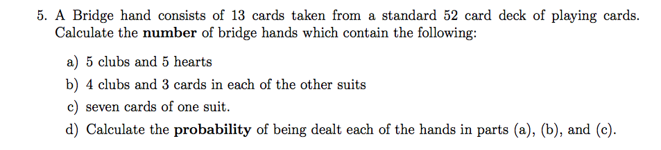 Solved A Bridge hand consists of 13 cards taken from a | Chegg.com
