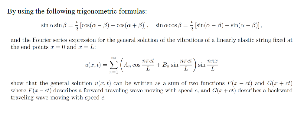 Solved By using the following trigonometric formulas: sin a | Chegg.com