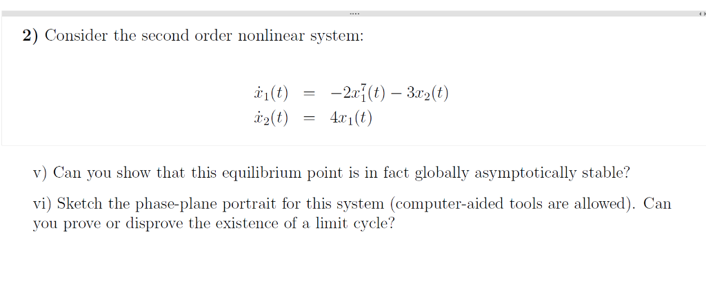 Consider The Second Order Nonlinear System X 1 T