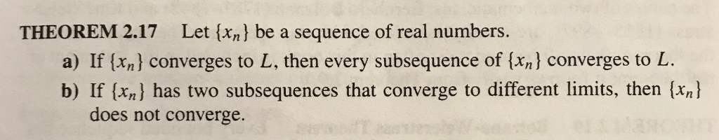 Solved THEOREM 2.17 Let (xn] be a sequence of real numbers. | Chegg.com