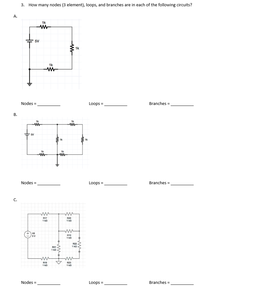 Solved 3. How many nodes (3 element), loops, and branches | Chegg.com Solved 3. How many nodes (3 element), loops, and branches | Chegg.com