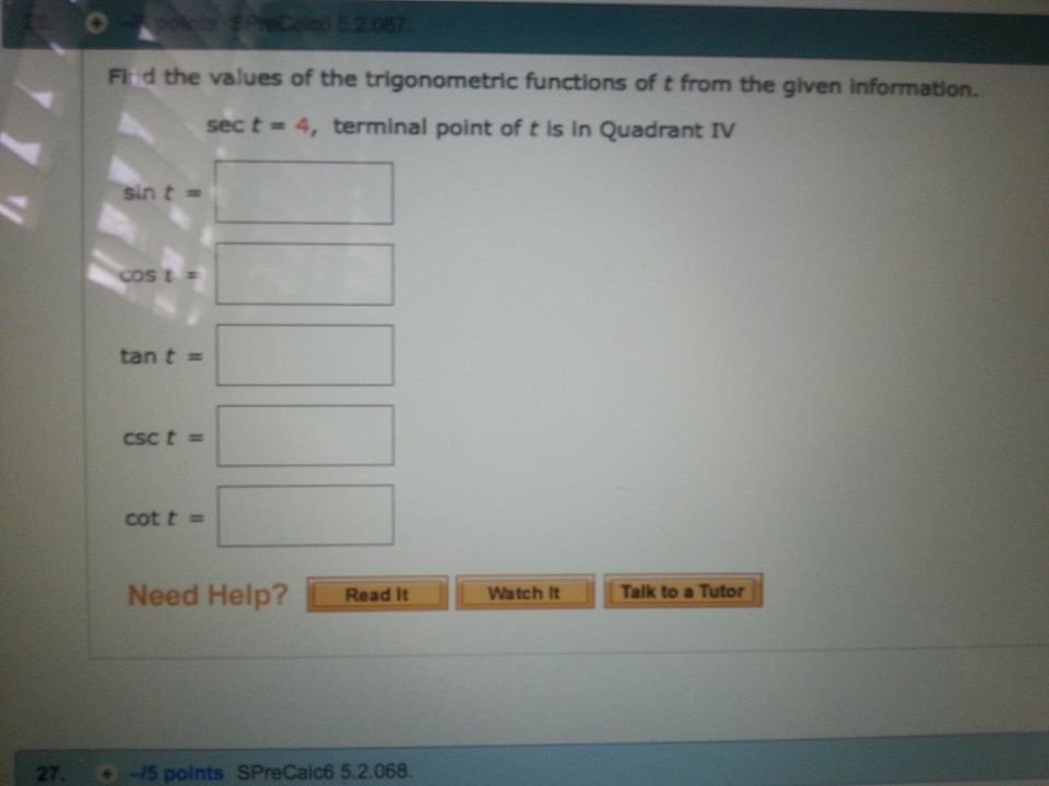 Solved Find the values of the trigonometric functions of t | Chegg.com