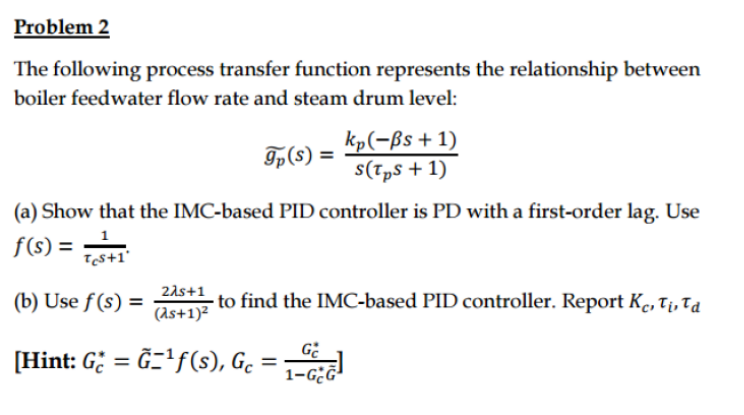 Solved The following process transfer function represents | Chegg.com