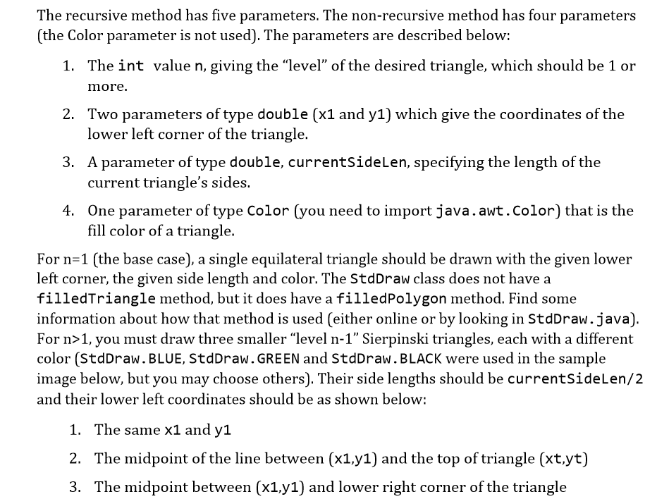Solved Define two drawTriangles methods, one non-recursive, | Chegg.com