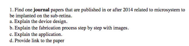 Solved 1. Find one journal papers that are published in or | Chegg.com