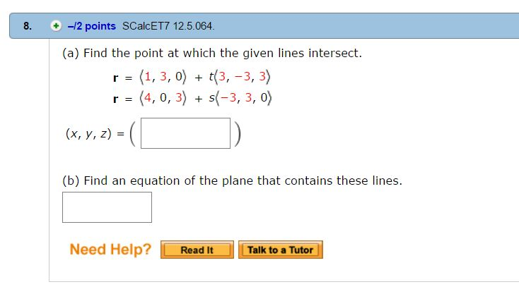 Solved Find the point at which the given lines intersect. r | Chegg.com