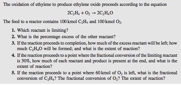 Solved The oxidation of ethylene to produce ethylene oxide | Chegg.com