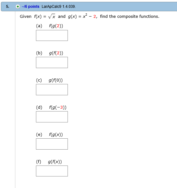 Solved Given f(x) = squareroot x and g(x) = x^2 - 2, find | Chegg.com