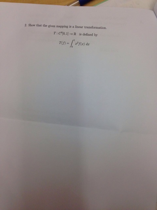 Solved Show that the given mapping is a linear | Chegg.com