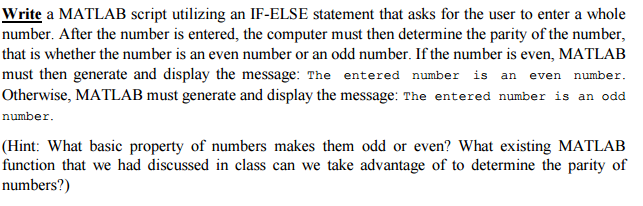 Solved Write a MATLAB script utilizing an IF-ELSE statement | Chegg.com