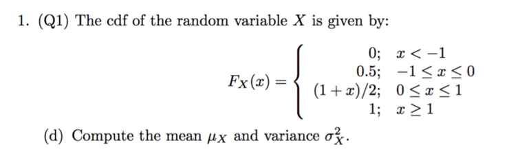 Solved The cdf of the random variable X is given by: F_X(x) | Chegg.com