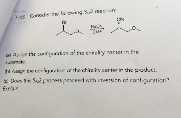 Solved Consider the following S_N2 reaction: Assign the | Chegg.com