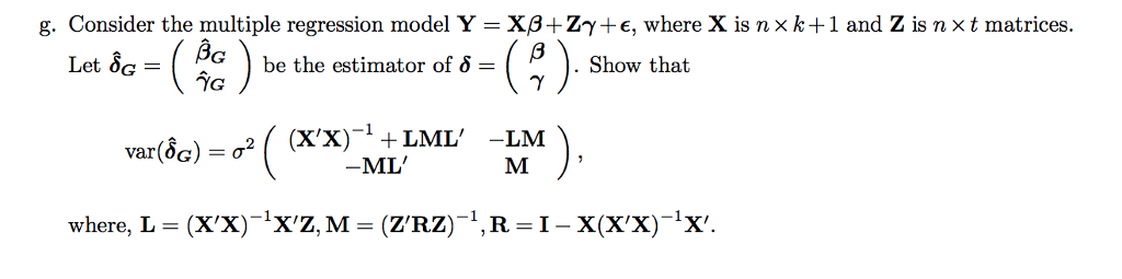 Solved Consider the multiple regression model Y = X? +Z? +, | Chegg.com