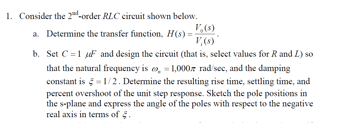 Solved Consider the second order RLC circuit below | Chegg.com