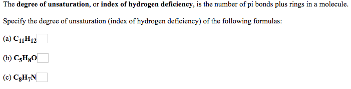 Solved Specify the degree of unsaturation (index of hydrogen | Chegg.com