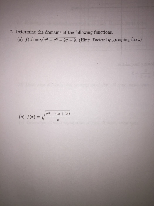 Solved Determine the domains of the following functions. | Chegg.com