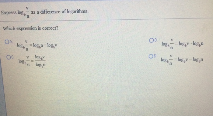 Solved Express log b v/n as a difference of logarithms. | Chegg.com