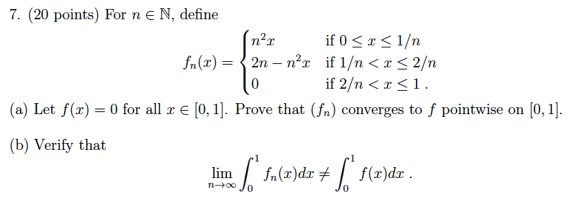 Solved For n elementof N, define f_n (x) = {n^2 x if 0 | Chegg.com