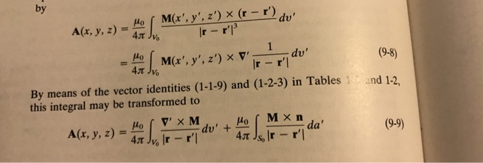 A(x, y, z) = mu_0/4pi integral_v_0 M(x', y', z') | Chegg.com