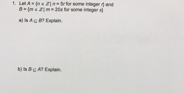 Solved Let A = {n epsilon Z| n = 5r for some integer r} and | Chegg.com