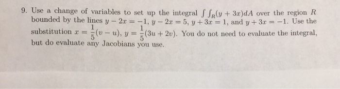 Solved Use a change of variables to set up the integral | Chegg.com