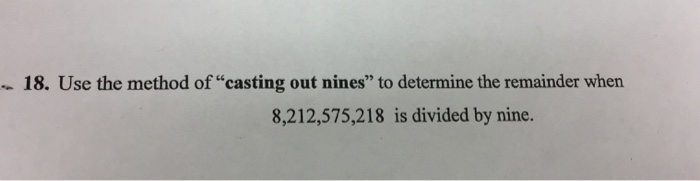 Solved Use the method of "casting out nines" to determine | Chegg.com