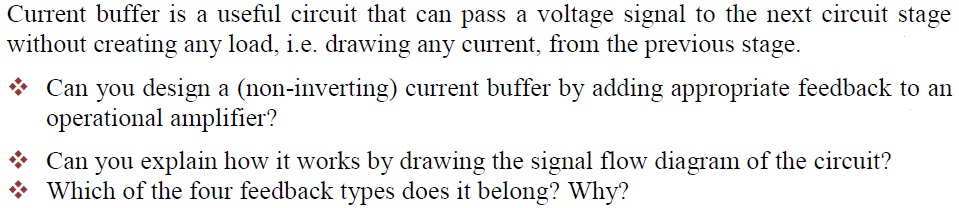 Current buffer is a useful circuit that can pass a | Chegg.com