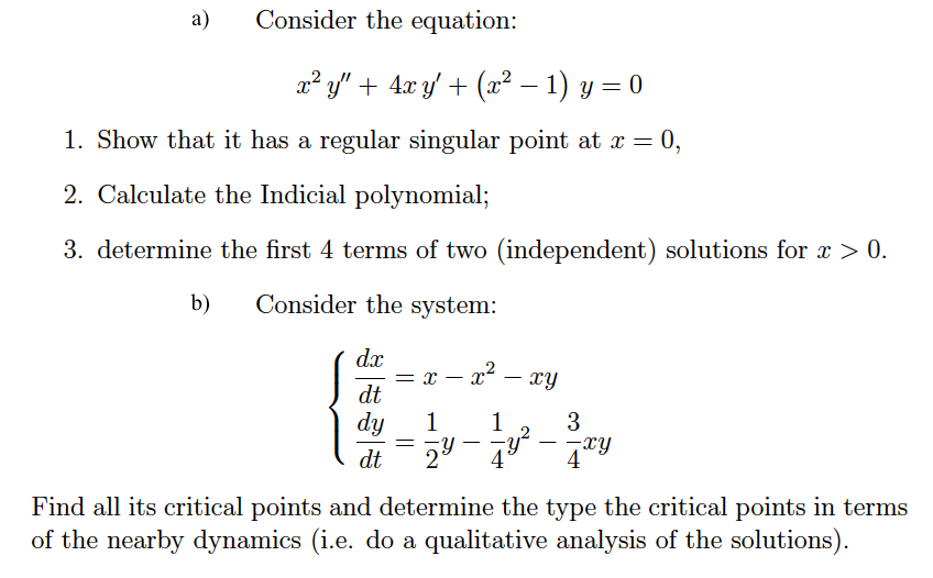 Solved Consider the equation: x^2 y'' + 4xy' + (x^2 - 1)y = | Chegg.com