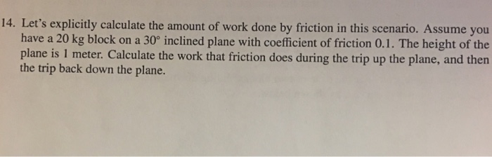 Solved Let's explicitly calculate the amount of work done by | Chegg.com