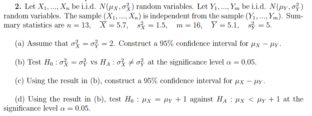 Solved 2. Let Xi, , xn be i.id. N(Ax, σ ) random variables. | Chegg.com