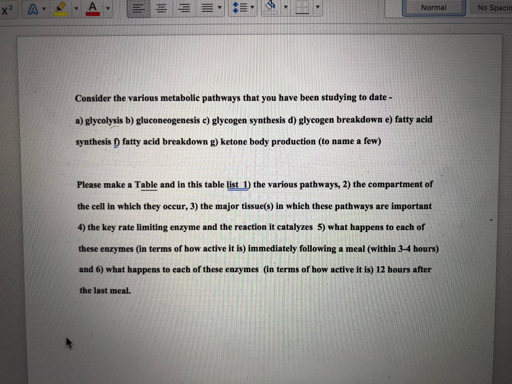 Solved Normal No Spacin Consider the various metabolie | Chegg.com