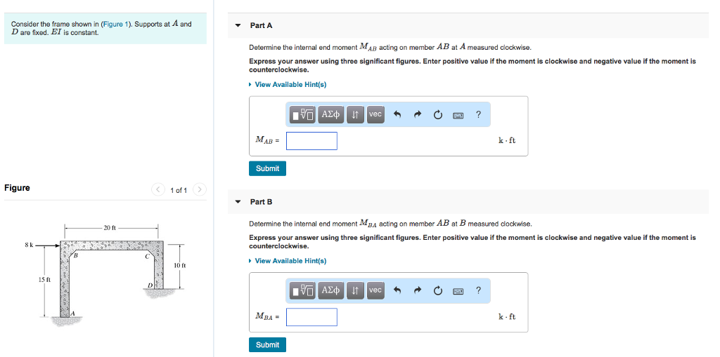 Solved Consider the frame shown in (Figure 1). Supports at A | Chegg.com