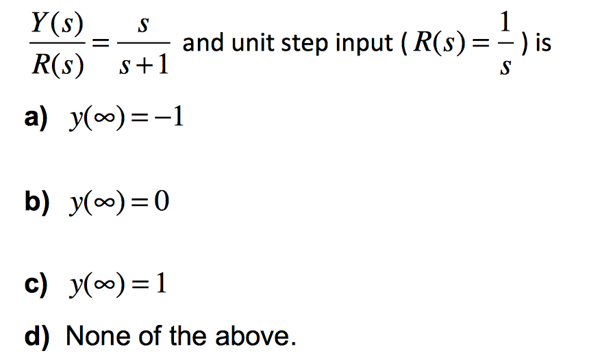 Solved The Final Steady State Output Value Yinfintity Of