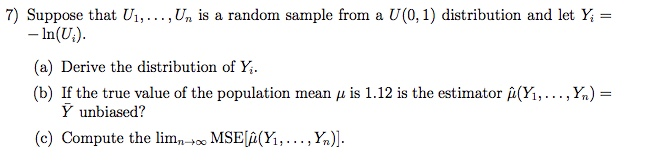 Solved 7) Suppose that U1, , Un is a random sample from a | Chegg.com