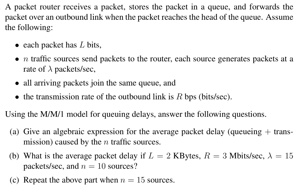 Solved A packet router receives a packet, stores the packet | Chegg.com