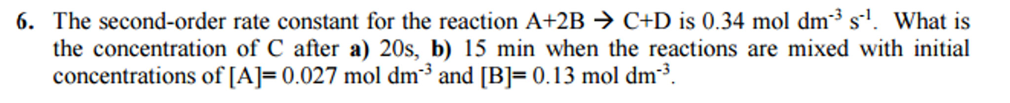 Solved The second-order rate constant for the reaction A + | Chegg.com