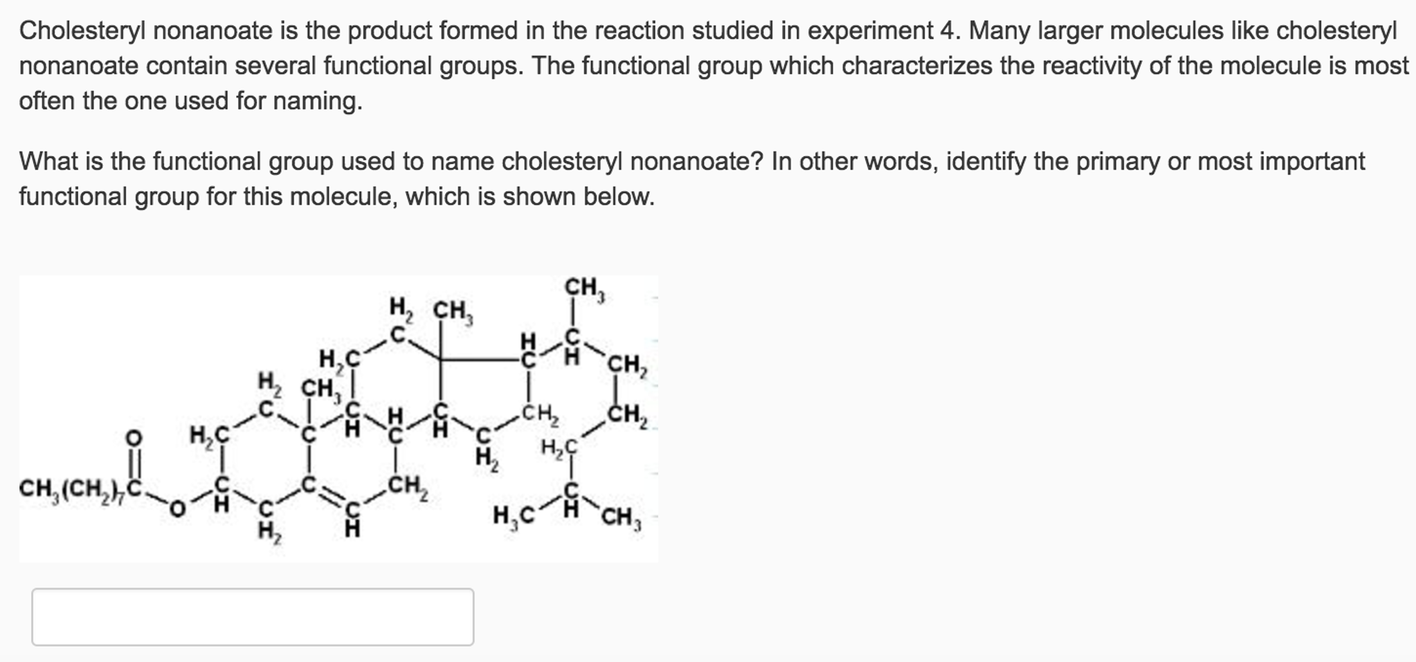 Solved Cholesteryl nonanoate is the product formed in the | Chegg.com