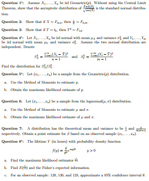 Solved Question 1*: Assume Xi,..., Xn be iid Geometric(p). | Chegg.com