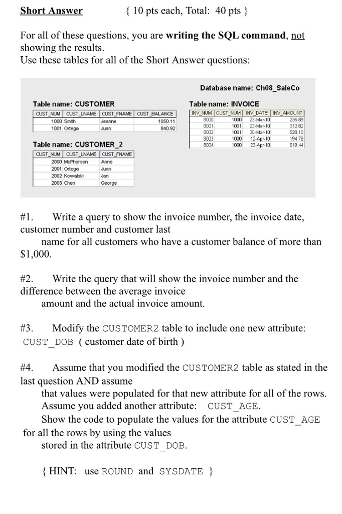 Solved Short Answer { 10 pts each, Total: 40 pts } For all | Chegg.com