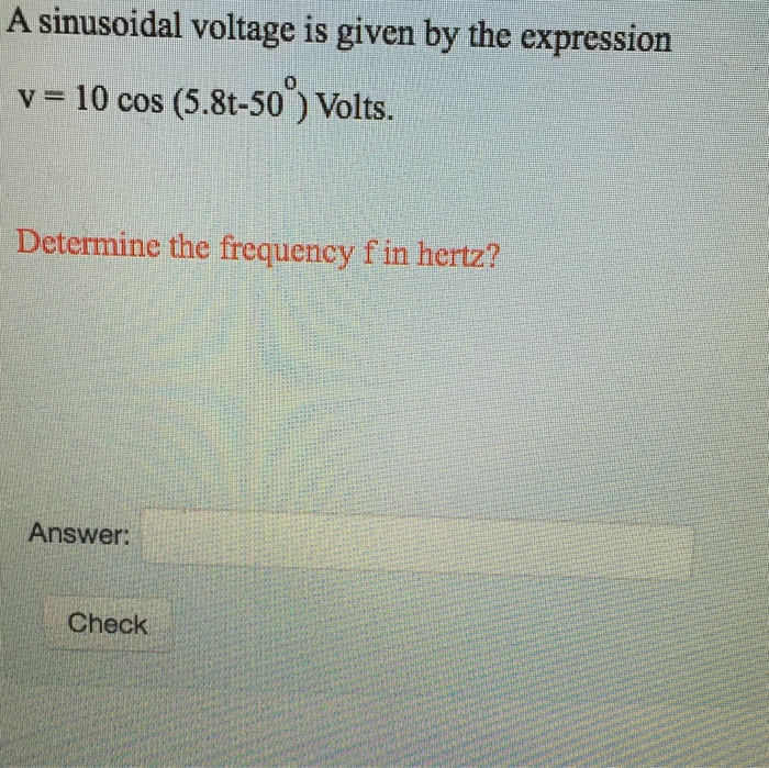 Solved A sinusoidal voltage is given by the expression V 10 | Chegg.com